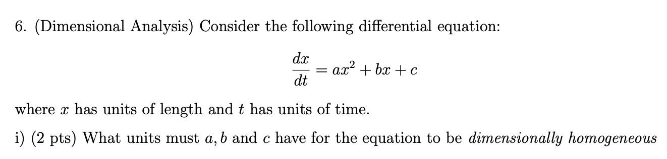 Solved (Dimensional ﻿Analysis) ﻿Consider the following | Chegg.com