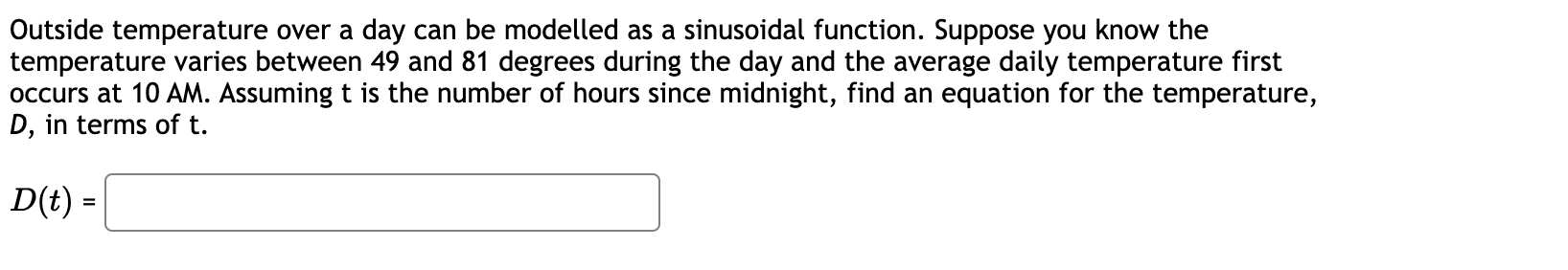 Solved Outside temperature over a day can be modelled as a | Chegg.com