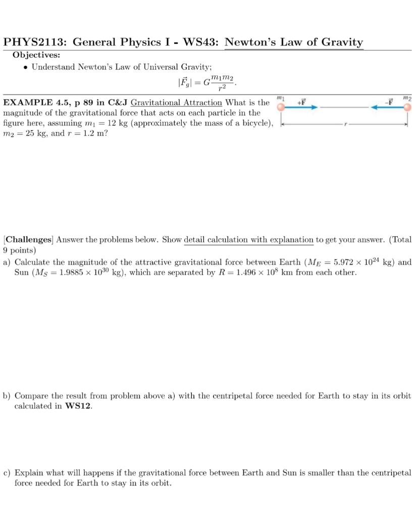 Solved PHYS2113: General Physics I - WS43: Newton's Law of | Chegg.com