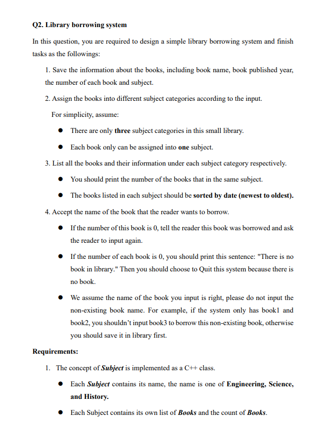 Solved Q2. Library borrowing system In this question, you | Chegg.com