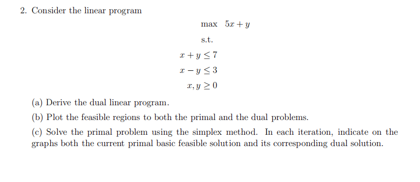 Solved 2. Consider the linear program max s.t. | Chegg.com