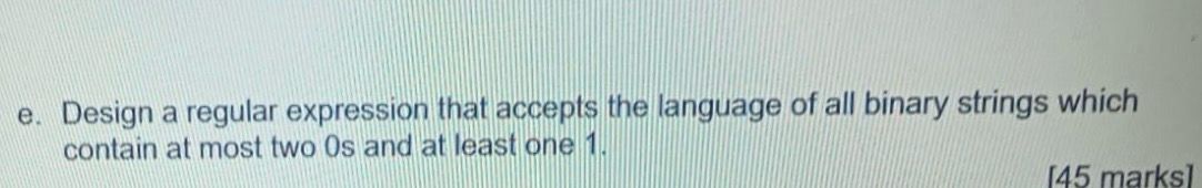 Solved e. Design a regular expression that accepts the | Chegg.com