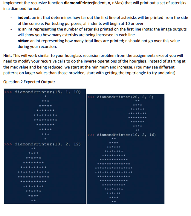 Solved Implement The Recursive Function Diamond 