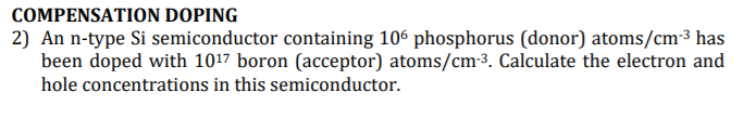 Solved COMPENSATION DOPING 2) An n-type Si semiconductor | Chegg.com