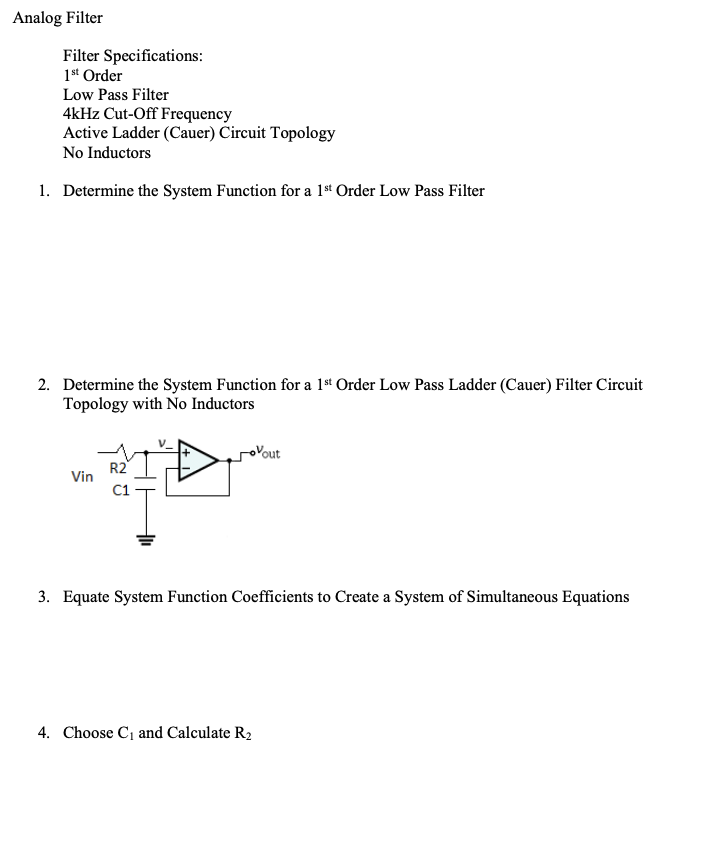 Solved Analog FilterFilter Specifications:1st ﻿OrderLow | Chegg.com