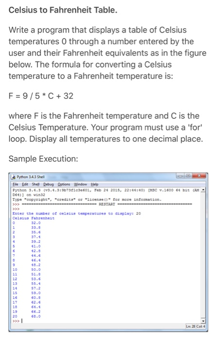 Solved Celsius to Fahrenheit Table. Write a program that | Chegg.com