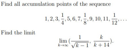 Solved Find all accumulation points of the sequence 1, 2, 3, | Chegg.com