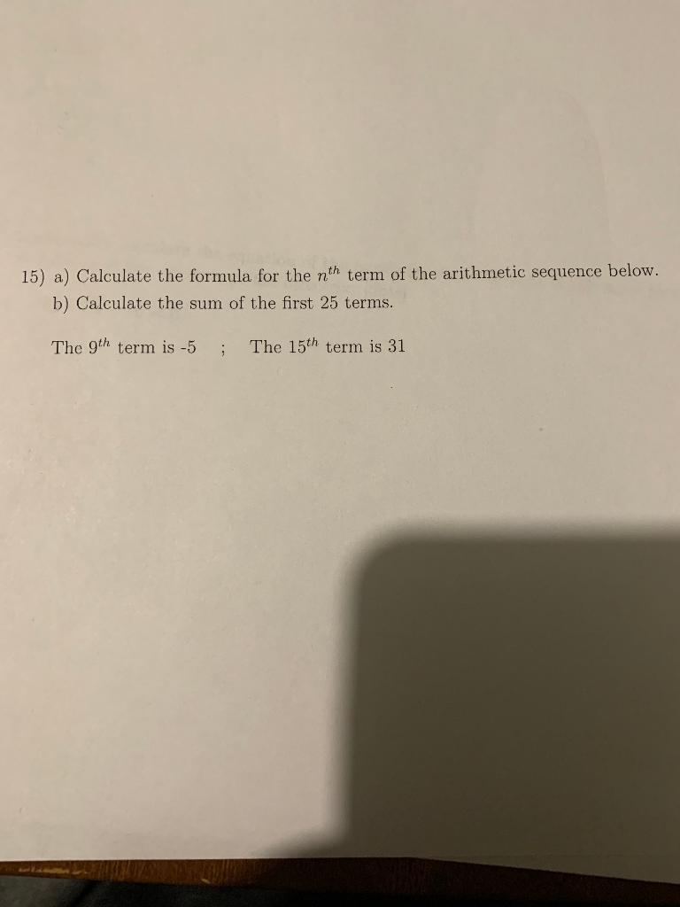 Solved 15) a) Calculate the formula for the nth term of the | Chegg.com