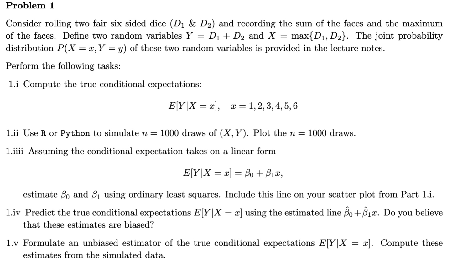 Solved Consider rolling two fair six sided dice (D1&D2) and | Chegg.com