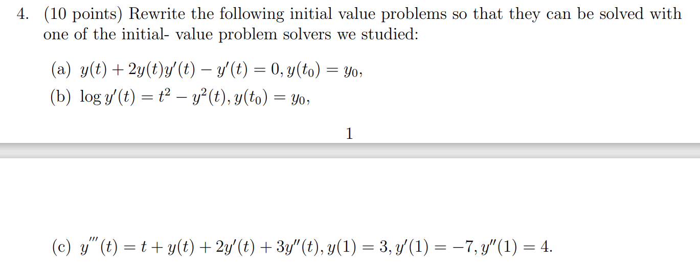 (10 points) Rewrite the following initial value | Chegg.com