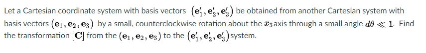 Solved Let a Cartesian coordinate system with basis vectors | Chegg.com