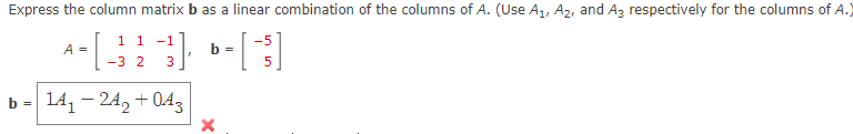 Solved Express the column matrix b as a linear combination | Chegg.com