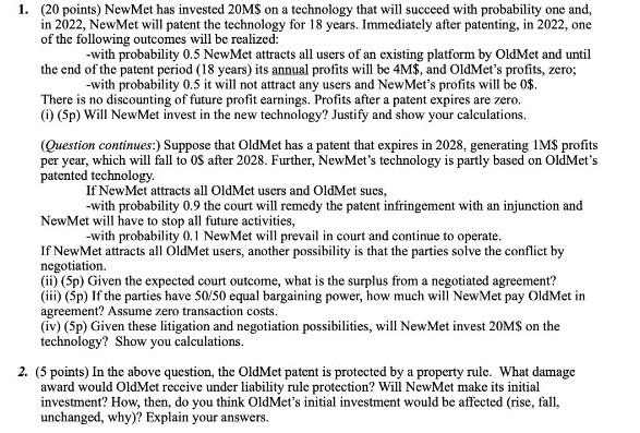 1. (20 points) NewMet has invested 20MS on a | Chegg.com