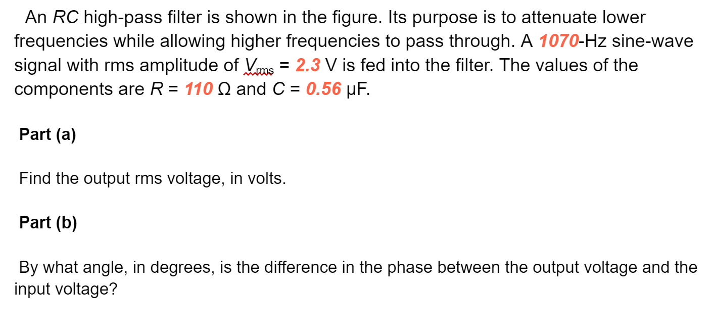 An RC high-pass filter is shown in the figure. Its | Chegg.com