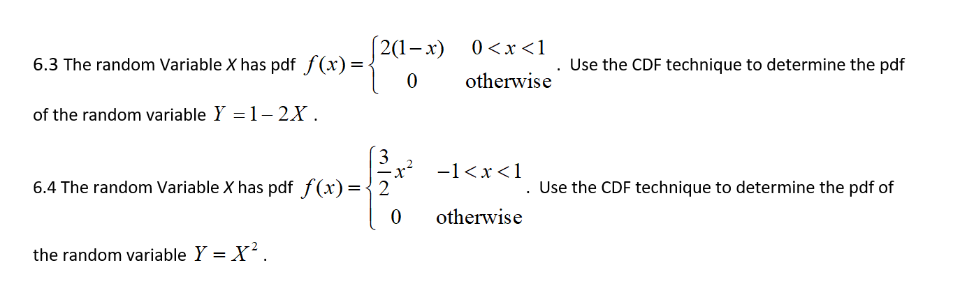 Solved Use the CDF technique to determine the pdf (2(1 – x) | Chegg.com