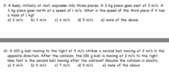 Solved 9. A body, initially at rest, explodes into three | Chegg.com