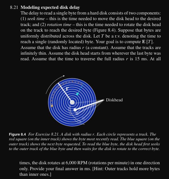 Solved by an EXPERT 8.21 ﻿Modeling expected disk delayThe delay to read a | Chegg.com