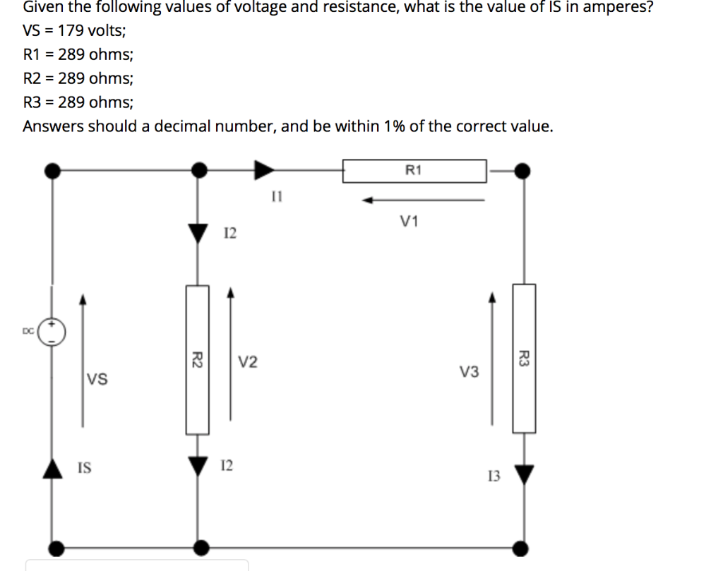 Solved Given the following values of voltage and resistance, | Chegg.com