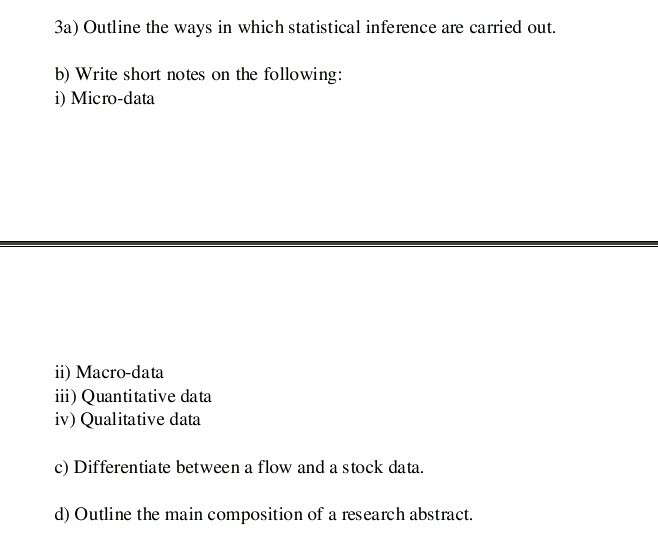 Solved 3a) Outline the ways in which statistical inference | Chegg.com