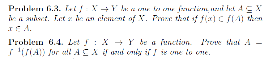 Solved Problem 6.3. Let f : X →Y be a one to one function, | Chegg.com