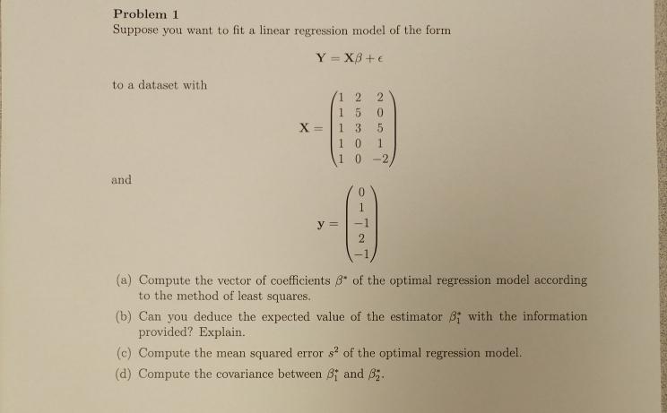 Solved Problem 1 Suppose you want to fit a linear regression | Chegg.com
