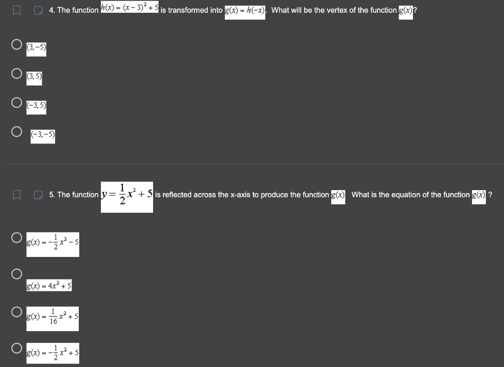 Solved 4. The function h(x)=(x−3)2+5 is transformed into | Chegg.com