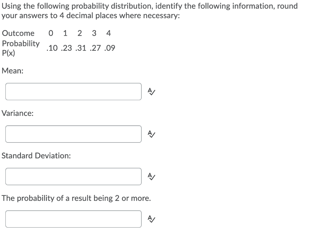 Solved Using the following probability distribution, | Chegg.com