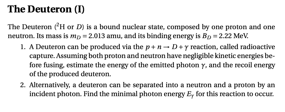 Solved The Deuteron (I) The Deuteron (H or D) is a bound | Chegg.com