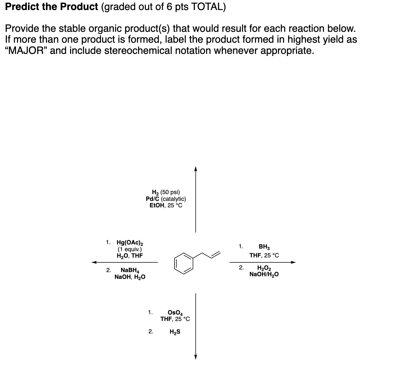 Solved Predict the Product (graded out of 6 pts TOTAL) | Chegg.com
