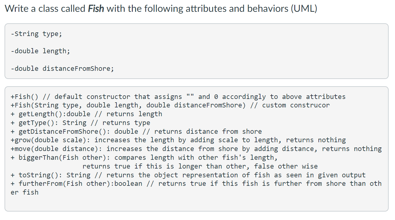 Solved Write a class called Fish with the following | Chegg.com
