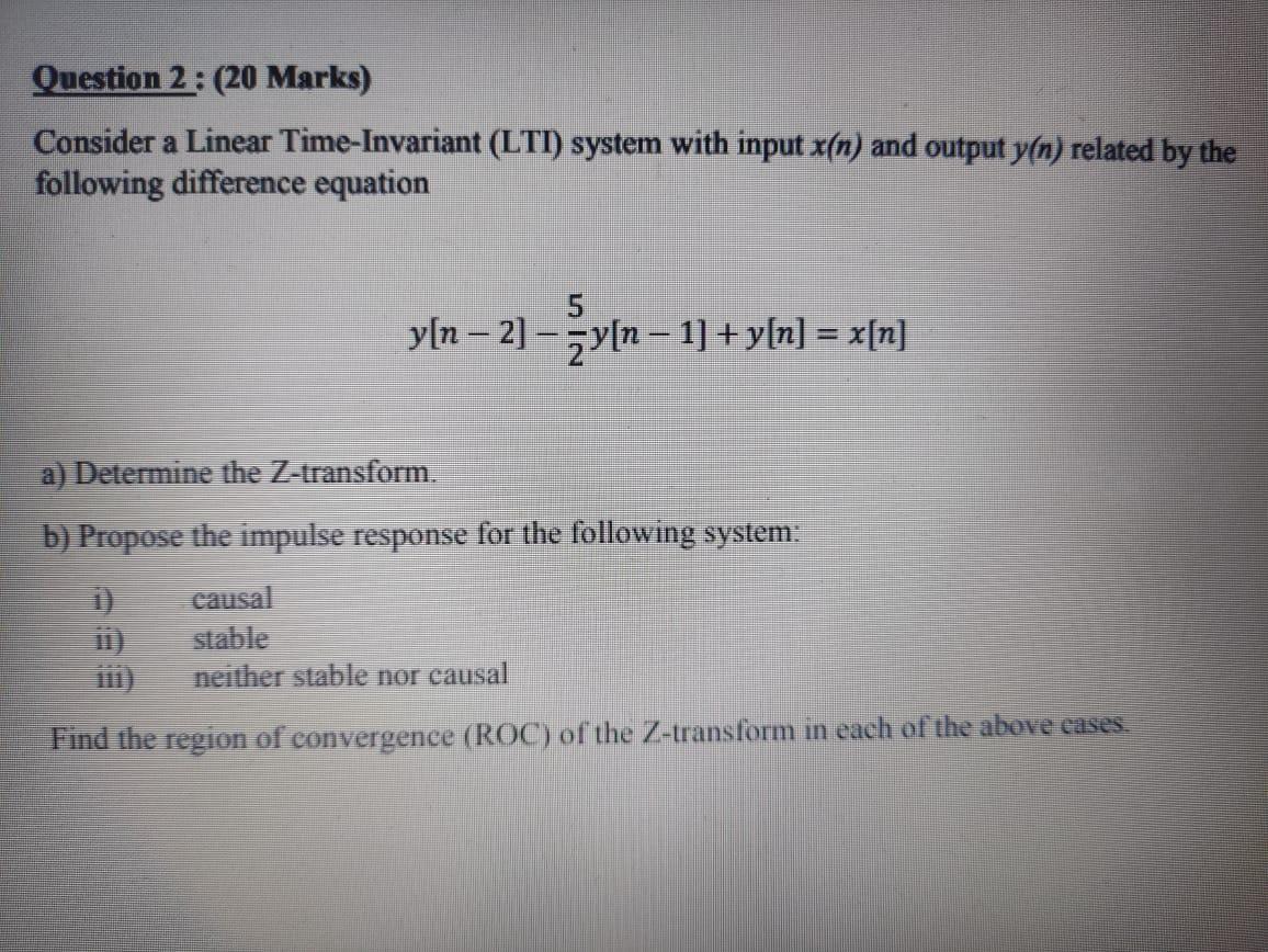 Solved Question 2: (20 Marks) Consider a Linear | Chegg.com