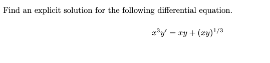 Solved Find explicit solution for the following differential | Chegg.com