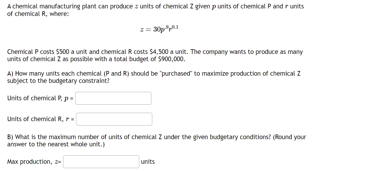 A chemical manufacturing plant can produce z units of | Chegg.com
