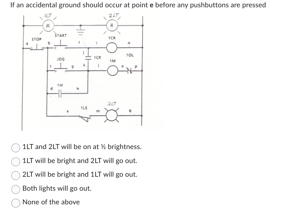 Solved 1LT and 2LT will be on at 1/2 brightness. 1LT will be | Chegg.com
