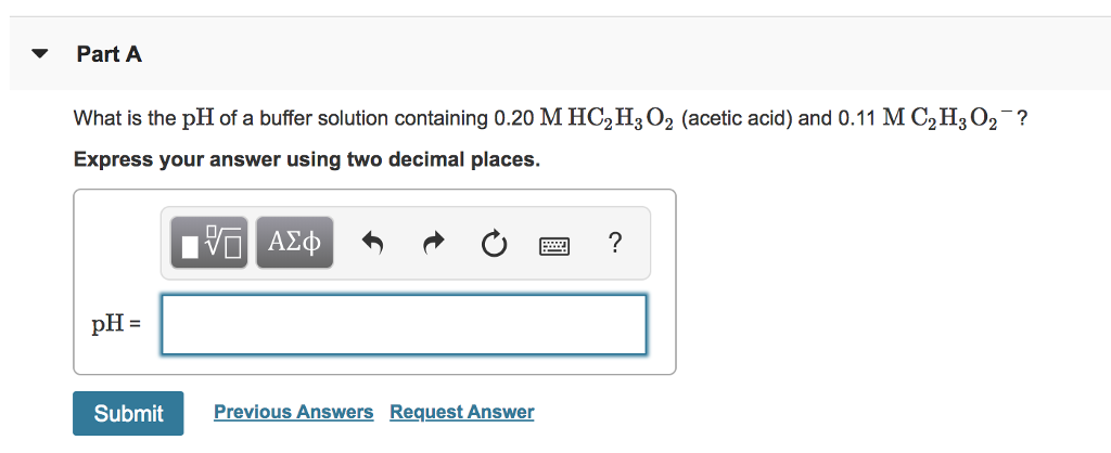 Solved Part A What is the pH of a buffer solution containing | Chegg.com