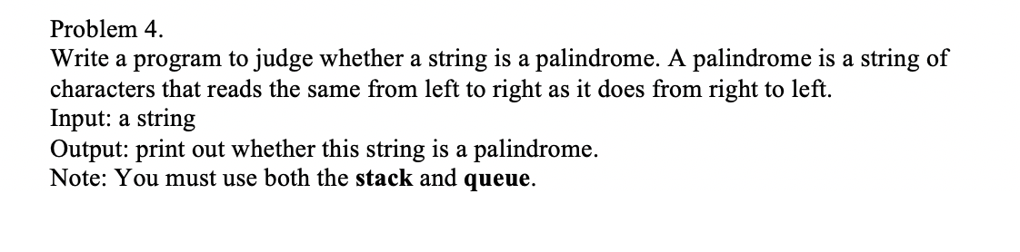 Solved Problem 4. Write a program to judge whether a string | Chegg.com