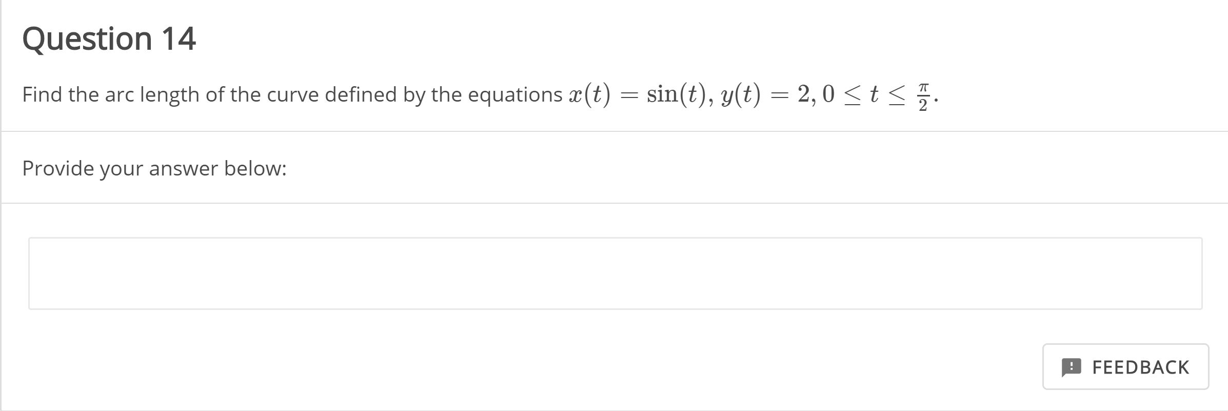 Solved Question 14 Find the arc length of the curve defined | Chegg.com