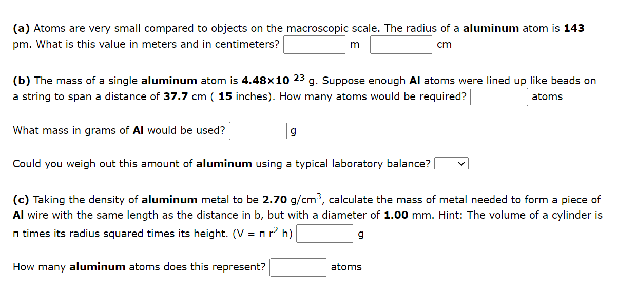 Solved A) Atoms are very small compared to objects on the | Chegg.com