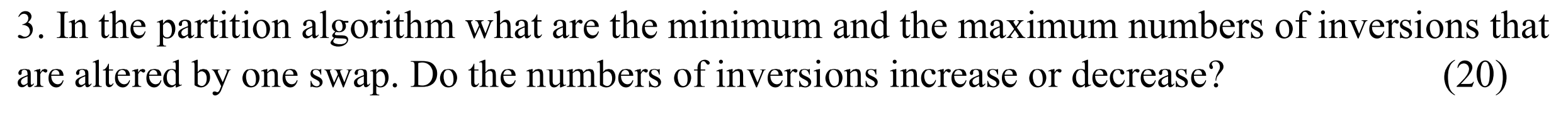 Solved 3 In The Partition Algorithm What Are The Minimum 0869