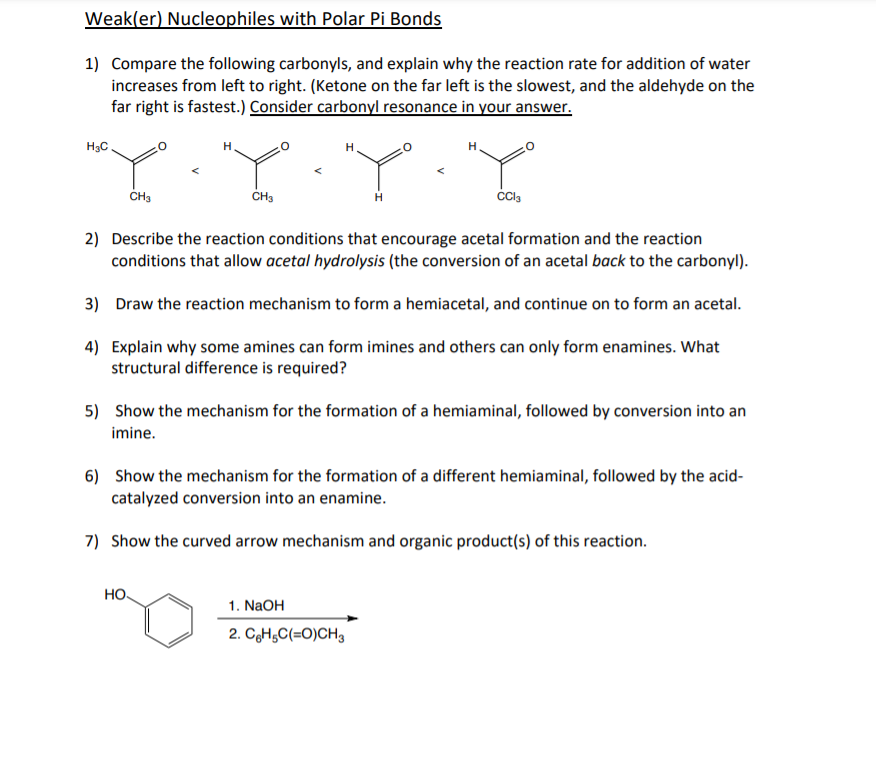 Solved Weak(er) Nucleophiles with Polar Pi Bonds 1) Compare | Chegg.com