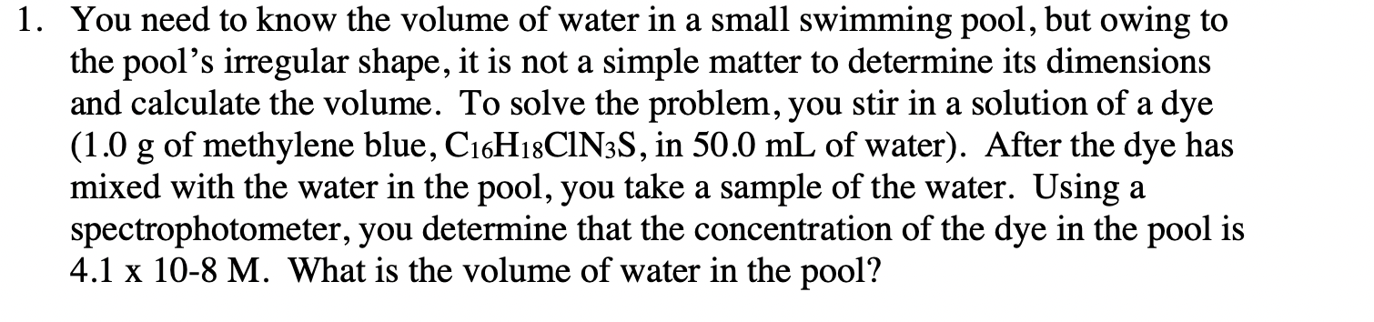 Solved You need to know the volume of water in a small | Chegg.com