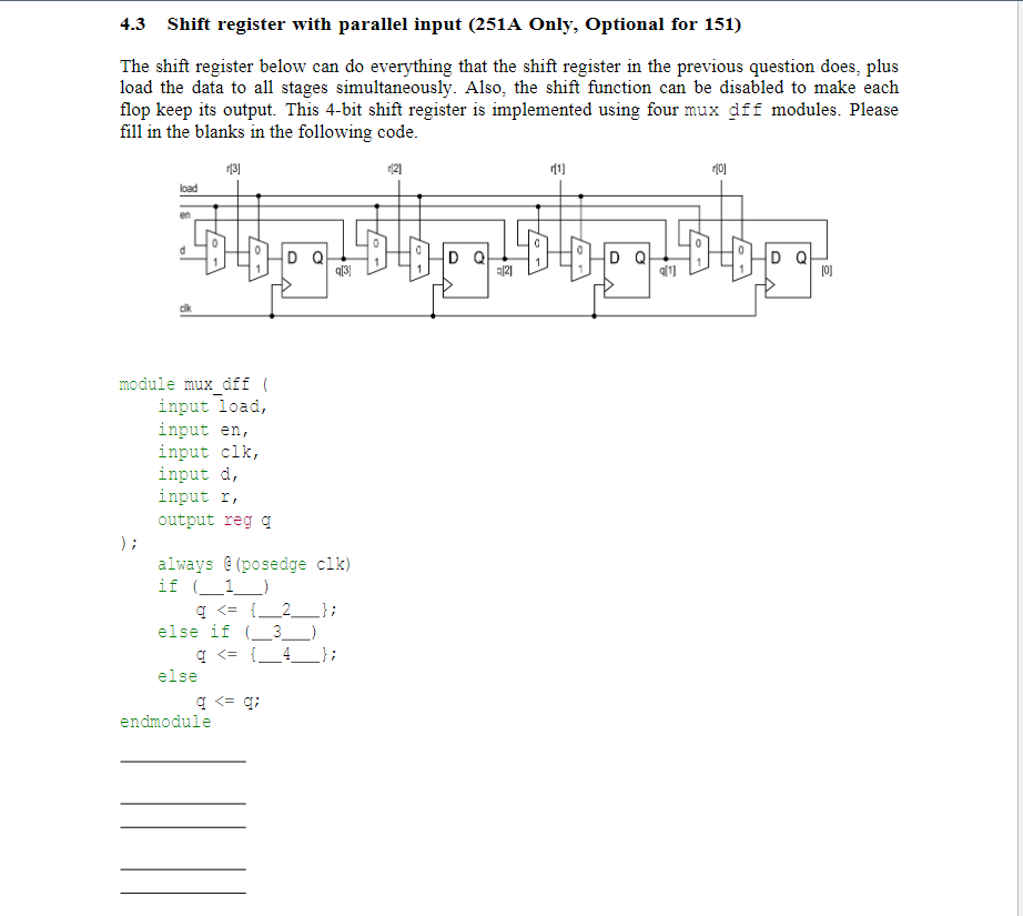 Solved 4.3 Shift register with parallel input (251A Only, | Chegg.com