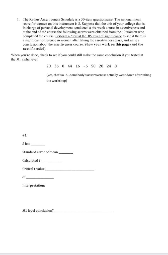 Solved 1. The Rathus Assertiveness Schedule is a 30 -item | Chegg.com