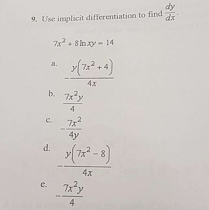 Solved dy dx 9. Use implicit differentiation to find 7x2 + | Chegg.com