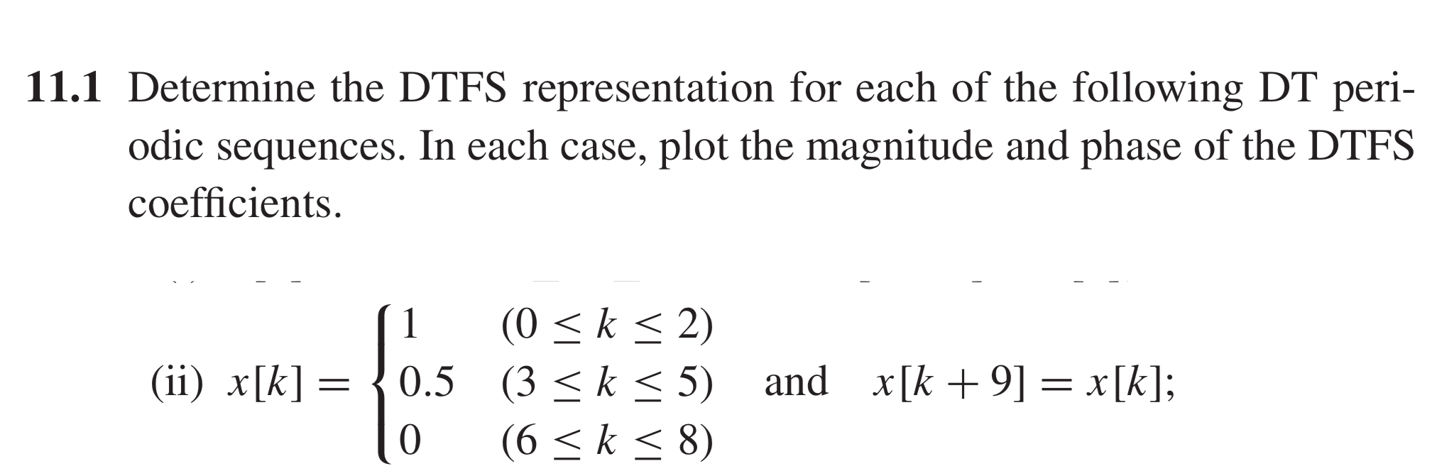 Solved 11.1 Determine the DTFS representation for each of | Chegg.com