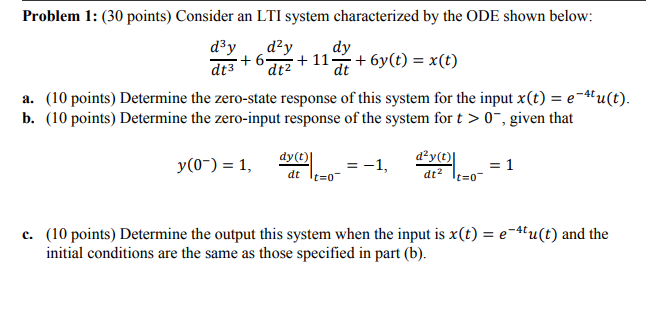 Solved Problem 1: (30 points) Consider an LTI system | Chegg.com