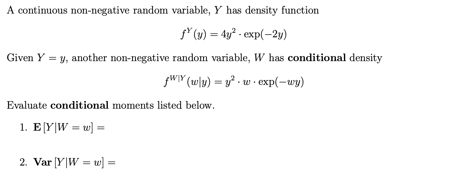 Solved A Continuous Non Negative Random Variable Y Has