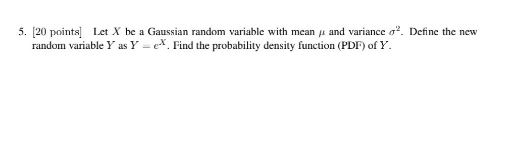 Solved 5 20 Points Let X Be A Gaussian Random Variable