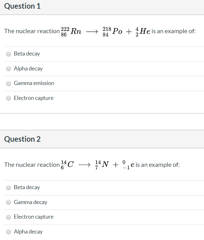 Solved Question 1 The nuclear reaction 322 Rn → 348 Po + He | Chegg.com