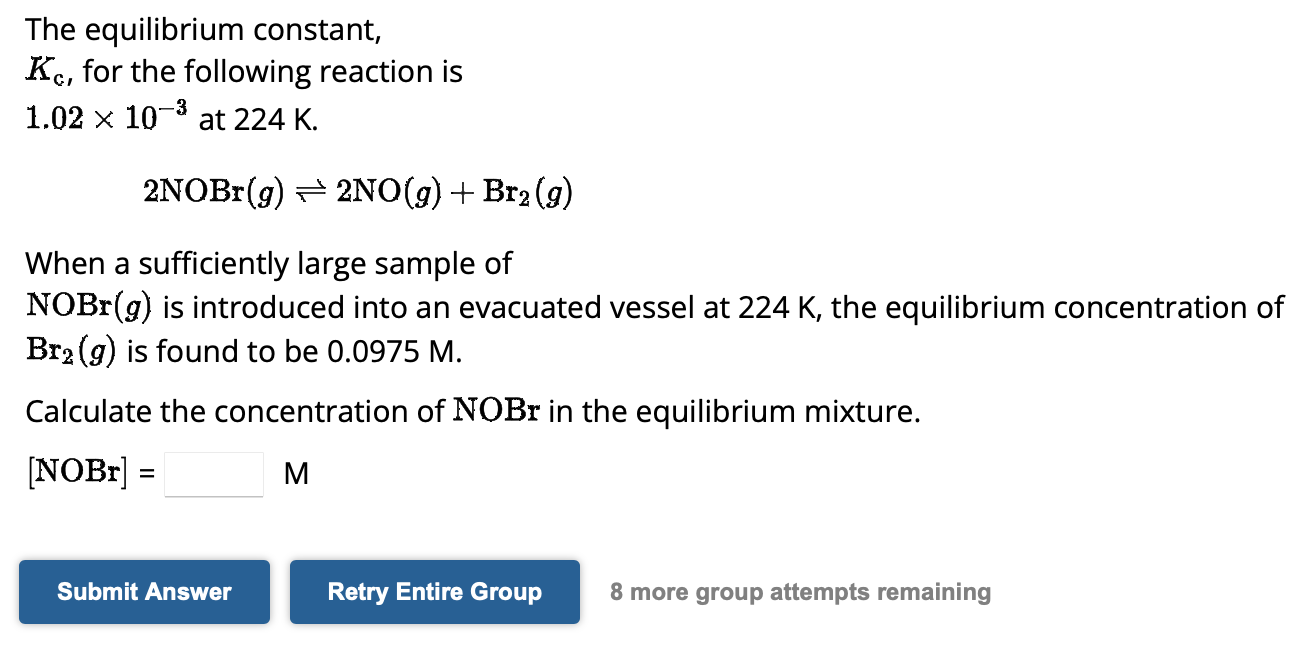 Solved The equilibrium constant, Kc, for the following | Chegg.com
